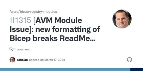 Avm Module Issue New Formatting Of Bicep Breaks Readme Generation