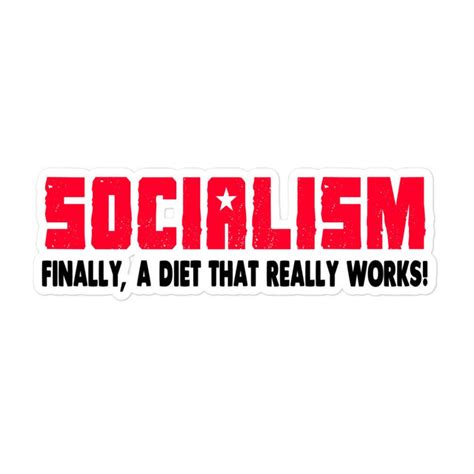 Socialism Diet Sticker Libertarian Country