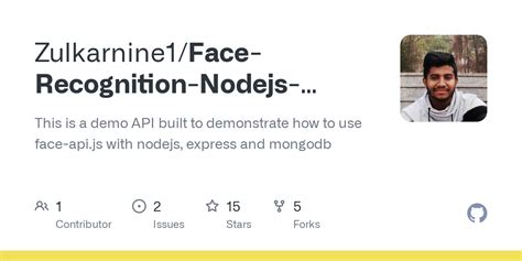 Github Zulkarnine1face Recognition Nodejs Mongodb This Is A Demo