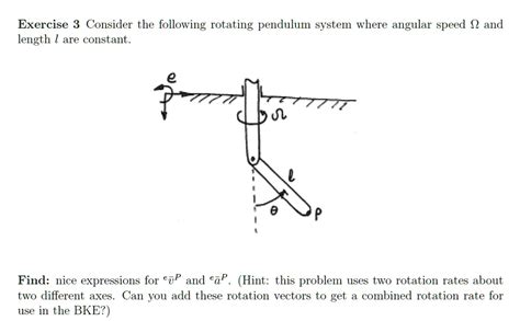 Exercise 3 Consider The Following Rotating Pendulum System Where