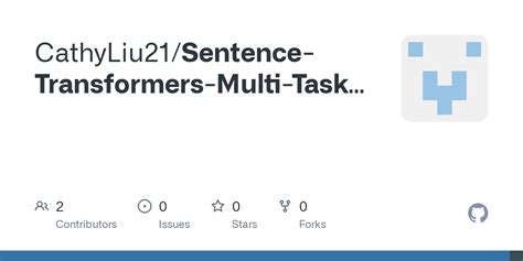 Sentence Transformers Multi Task Learning Task1 Sentence Transformer Py At Main · Cathyliu21