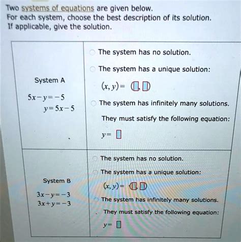 solved two systems of equations are given below for each system