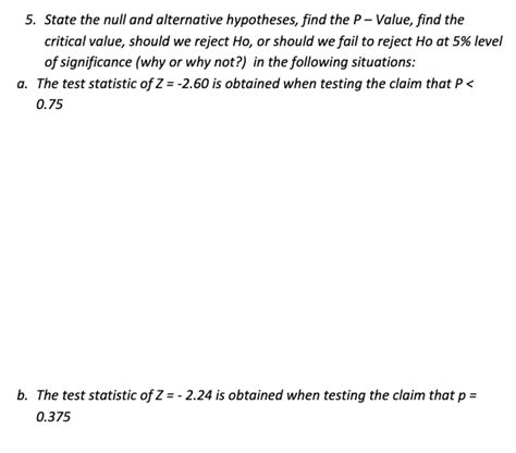 Solved 5 State The Null And Alternative Hypotheses Find Chegg Com