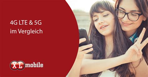 4G LTE & 5G im Vergleich – Schnelles Internet für alle - XLmobile