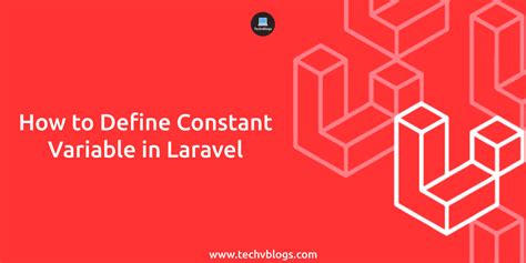 How To Define Constant Variable In Laravel