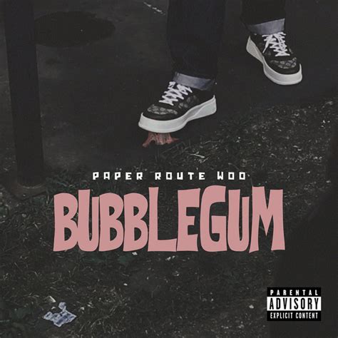 Bubblegum - Single by PaperRoute Woo | Spotify