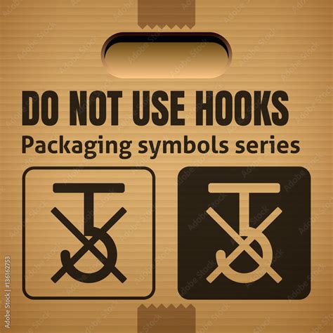 DO NOT USE HOOKS Or USE NO HOOKS Packaging Symbol On A Corrugated Cardboard Box For Use On