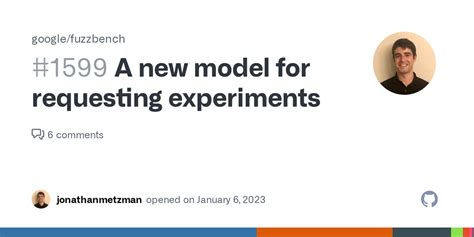 A New Model For Requesting Experiments Issue Google Fuzzbench GitHub