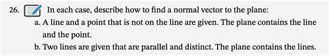 Solved In Each Case Describe How To Find A Normal Vector To Chegg