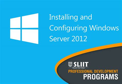 Installing And Configuring Windows Server Program SLIIT