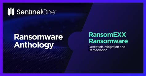 Ransomexx Sentinelone