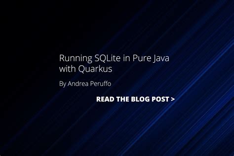 Learn About The Quarkus Jdbc Sqlite4j Extension To Get The Power And… Quarkusio