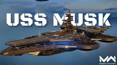 Uss Musk Cvn X Full Gameplay Modern Warships New Event Skyarrier