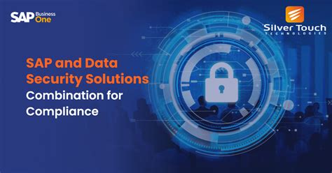 SAP Data Security Solutions Your Key To Compliance Success