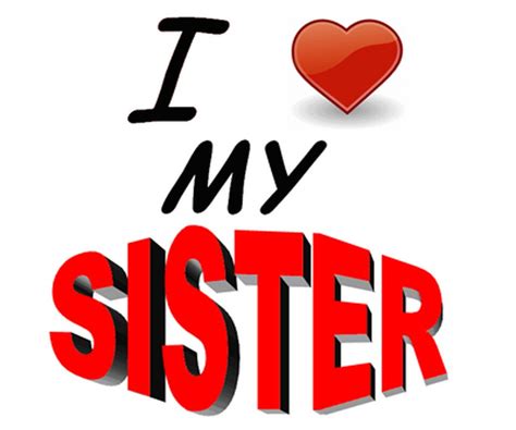 I Love My Sister Wallpapers Wallpapersafari I Love My Sister Wallpapers Wallpapersafari