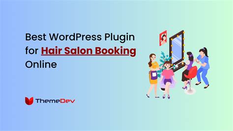 Best WordPress Plugins For Online Salon Booking Expert Pick ThemeDev