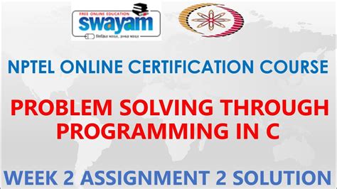 Problem Solving Through Programming In C Nptel Week 2 Assignment
