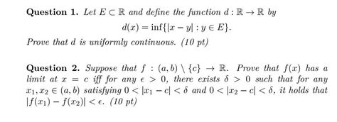 Solved Question 1 Let E⊂r And Define The Function D R→r By