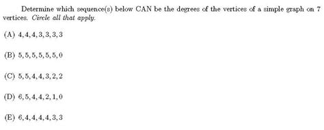 Solved Determine Which Sequence S Below CAN Be The Degrees Chegg
