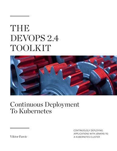 The Devops 24 Toolkit Continuous Deployment To Kubernetes