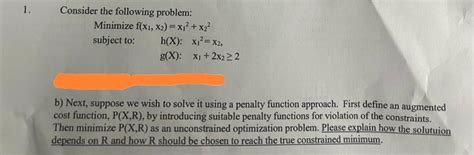 Solved Consider The Following Problem Minimize F X X Chegg