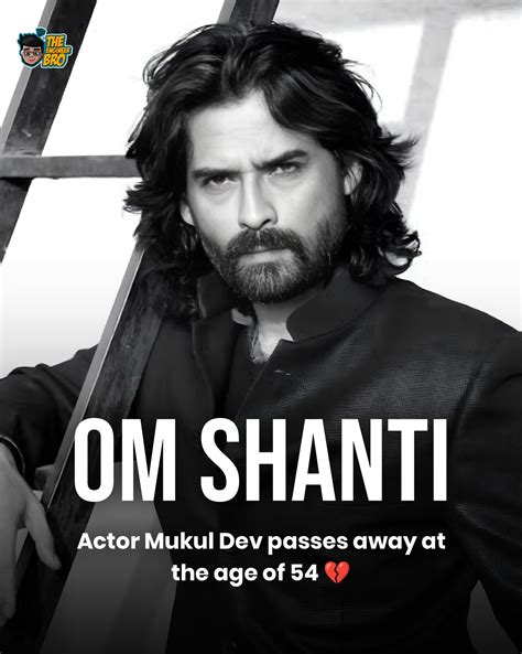 The Engineer Renowned Actor Mukul Dev Has Passed Away He Had Been Unwell For Some Time And