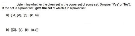 Solved Determine Whether The Given Set Is The Power Set Of Chegg