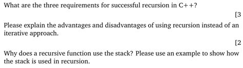 Solved Three Requirements Successful Recursion C 3 Please Explain