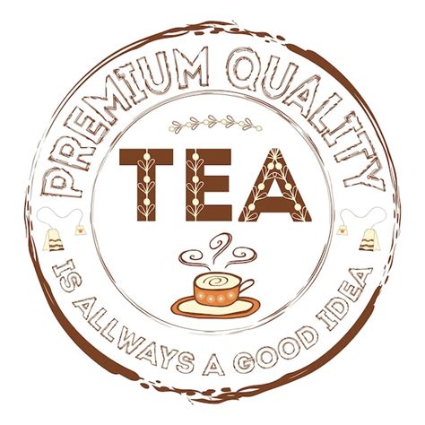 Premium Vector Tea Stamp With Quote Tea Is Allways A Good Idea Premium Quality Hand Drawn