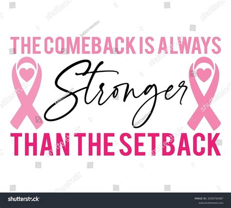 Comeback Always Stronger Than Setback T Shirt Stock Vector Royalty