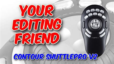 Contour Shuttlepro V2 Review Youtube