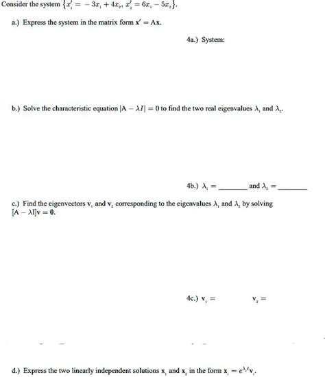 Consider The System 1 Ai 1 6i 6i A Express The System In The Matrix Form Ax 4a System B Solve