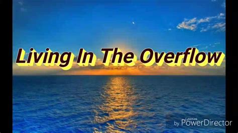 Passion For Christ Ministries Inc On Linkedin Living In The Overflow