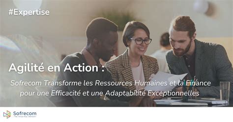 Sofrecom Tunisie Sur Linkedin Impact De Lagilité Sofrecom