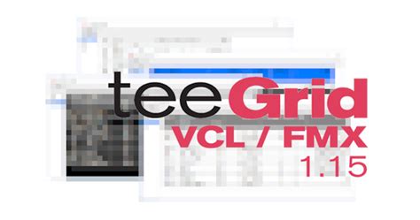 steema teegrid grid controls for vcl fmx delphi c builder rad