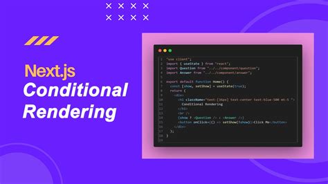 Huzaifa Ayub On Linkedin 🌟 Exploring Conditional Rendering In Nextjs