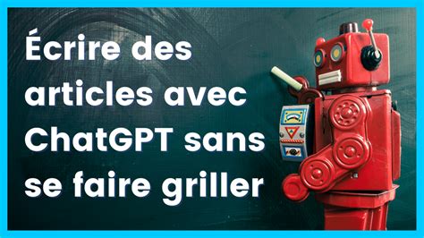 Regenerate Response Écrire Des Articles Avec Chatgpt Sans Se Faire