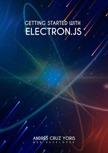 Getting Started With Electronjs Pdfepub Version Controses Store