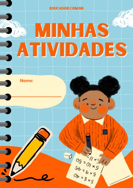 Minhas Atividades 25 Modelos De Capas Para Imprimir Educador