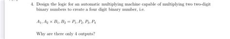 Solved 4 Design The Logic For An Automatic Multiplying