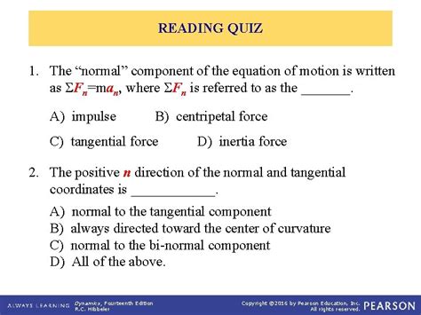 EQUATIONS OF MOTION NORMAL AND TANGENTIAL COORDINATES Todays