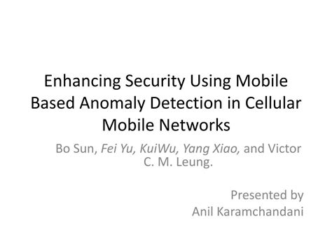 Ppt Enhancing Security Using Mobile Based Anomaly Detection In