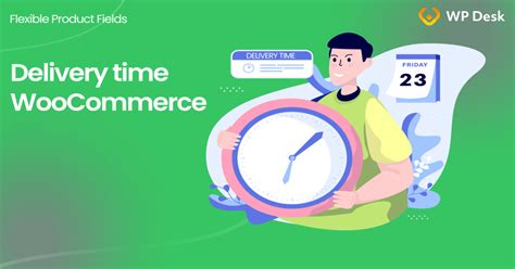 Show Delivery Time Picker In WooCommerce With A Free Plugin