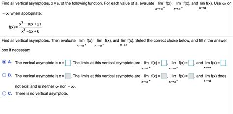 Solved Find All Vertical Asymptotes X A Of The Following