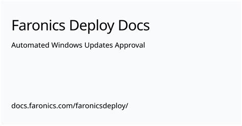 Automated Windows Updates Approval Faronics Deploy Docs