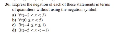 Solved 36 Express The Negation Of Each Of These Statements Chegg Com