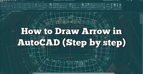 How To Draw Arrow In Autocad Step By Step Caddikt