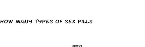Low Libido In Babe Male How Many Types Of Sex Pills