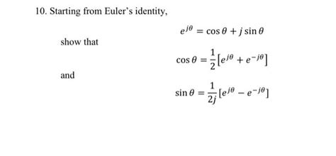 Solved Starting From Euler S Identity Show That Chegg