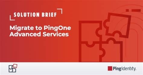 Migrate To Pingone Advanced Services